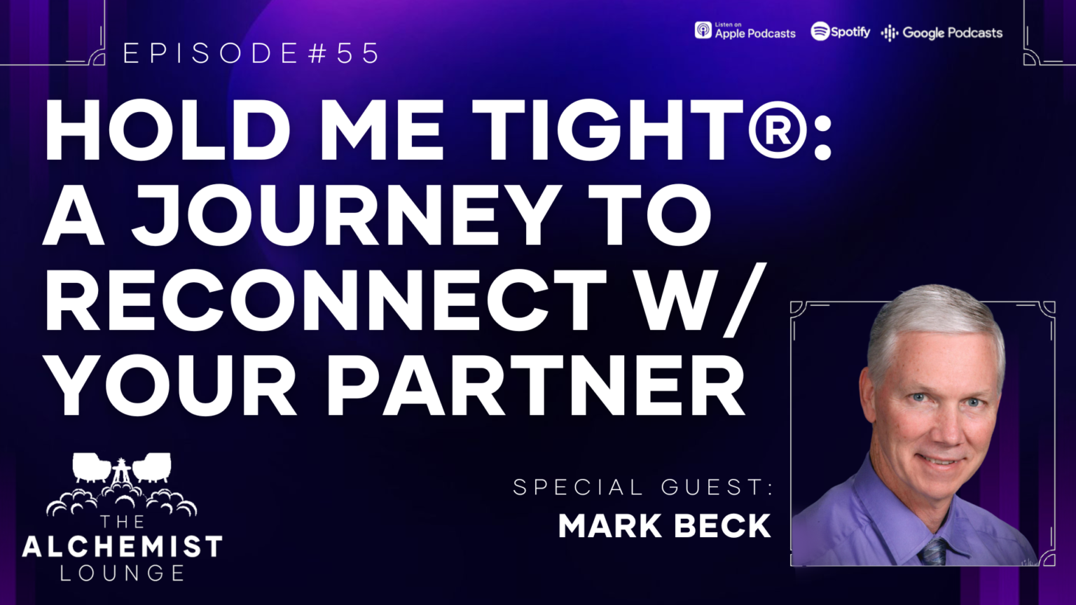055: Hold Me Tight®: A Journey to Reconnect with Your Partner – Mark ...